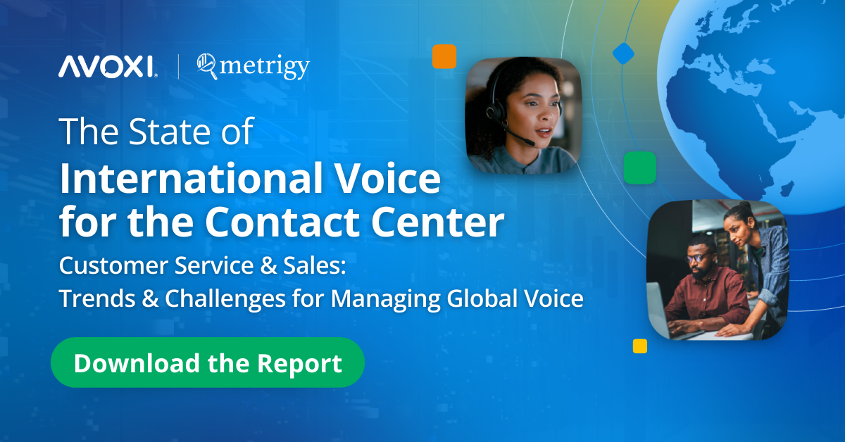The State of International Voice for the Contact Center